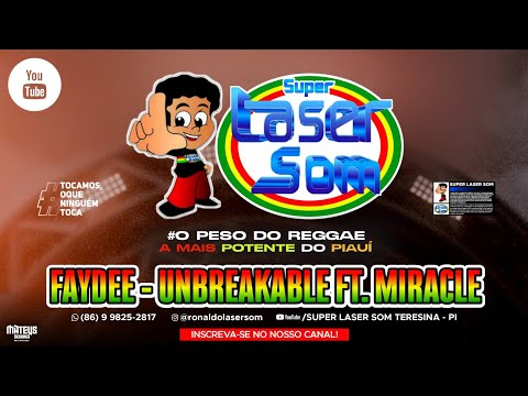 Faydee - Unbreakable ft. Miracle (Reggae Remix) CHINA PRODUÇÕES