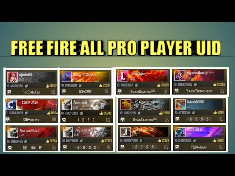 FREE FIRE PRO PLAYER UID NUMBER 🔥🔥 -PART 1 - YouTube