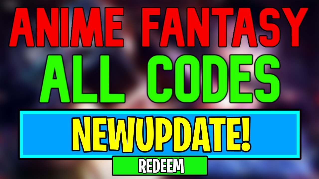 New Anime Fantasy Codes | Roblox Anime Fantasy Codes (May 2024) - YouTube