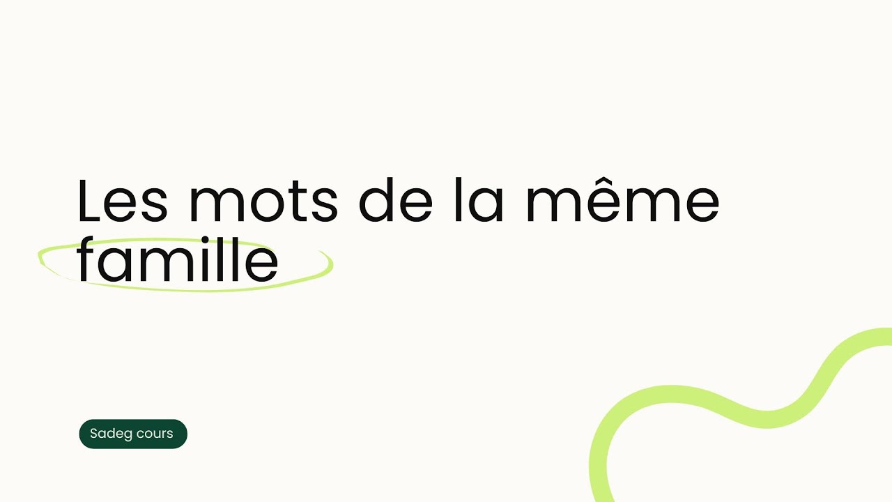Les mots de la même famille pour les (1AM -2AM -3AM -4AM) درس كامل و ...