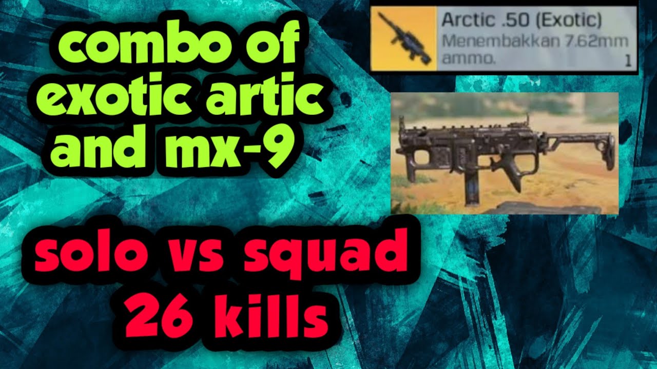 combo of exotic artic and mx-9 / solo vs squad 26 kills/ COD mobile ...