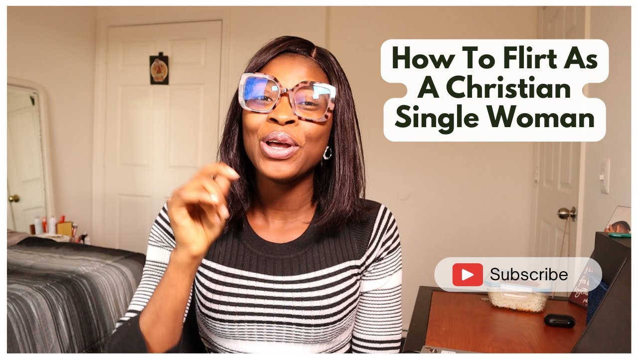 HOW TO FLIRT AS A SINGLE CHRISTIAN || Flirting 101 for Christians - YouTube