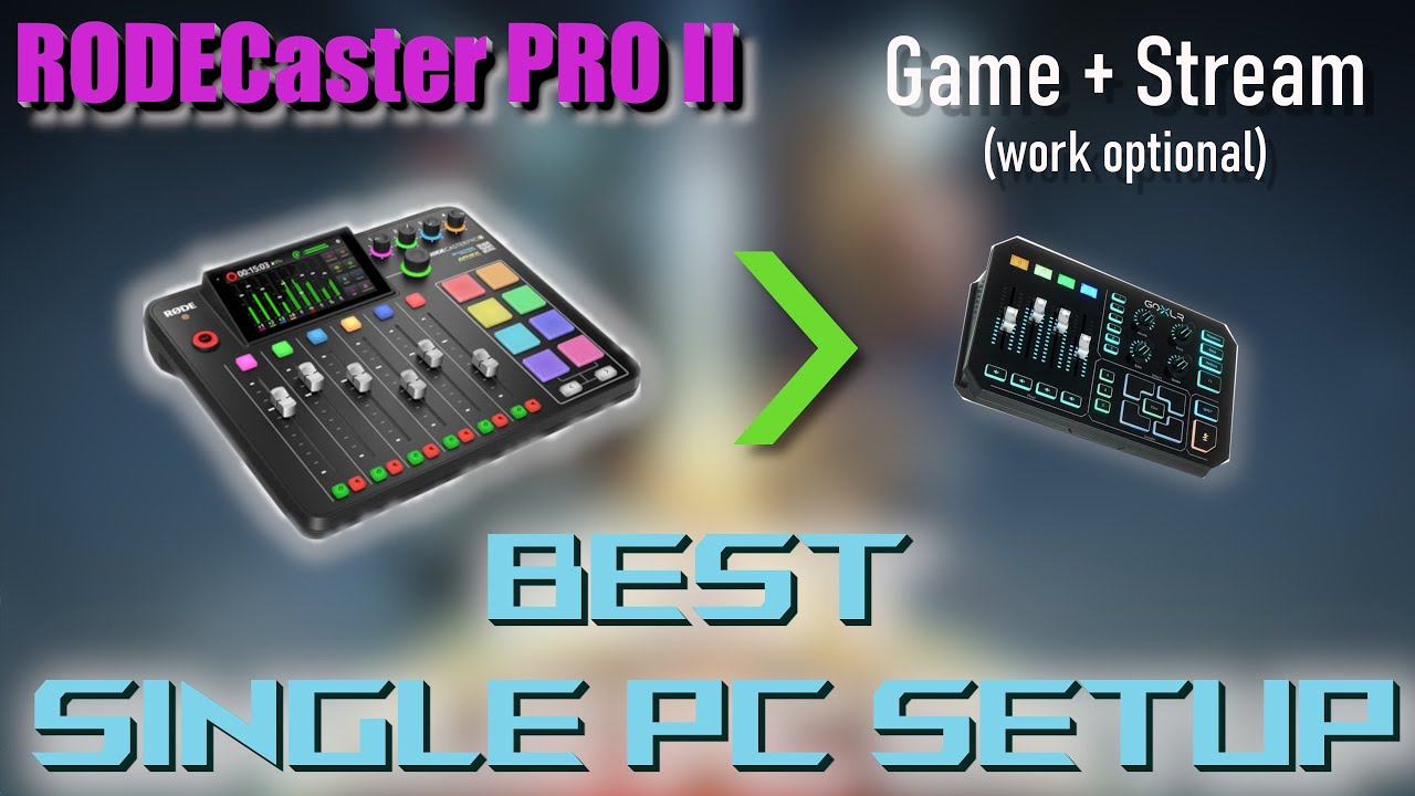 RODECaster Pro II Single PC Setup (PLUS) - THIS IS THE VIDEO YOU'VE ...