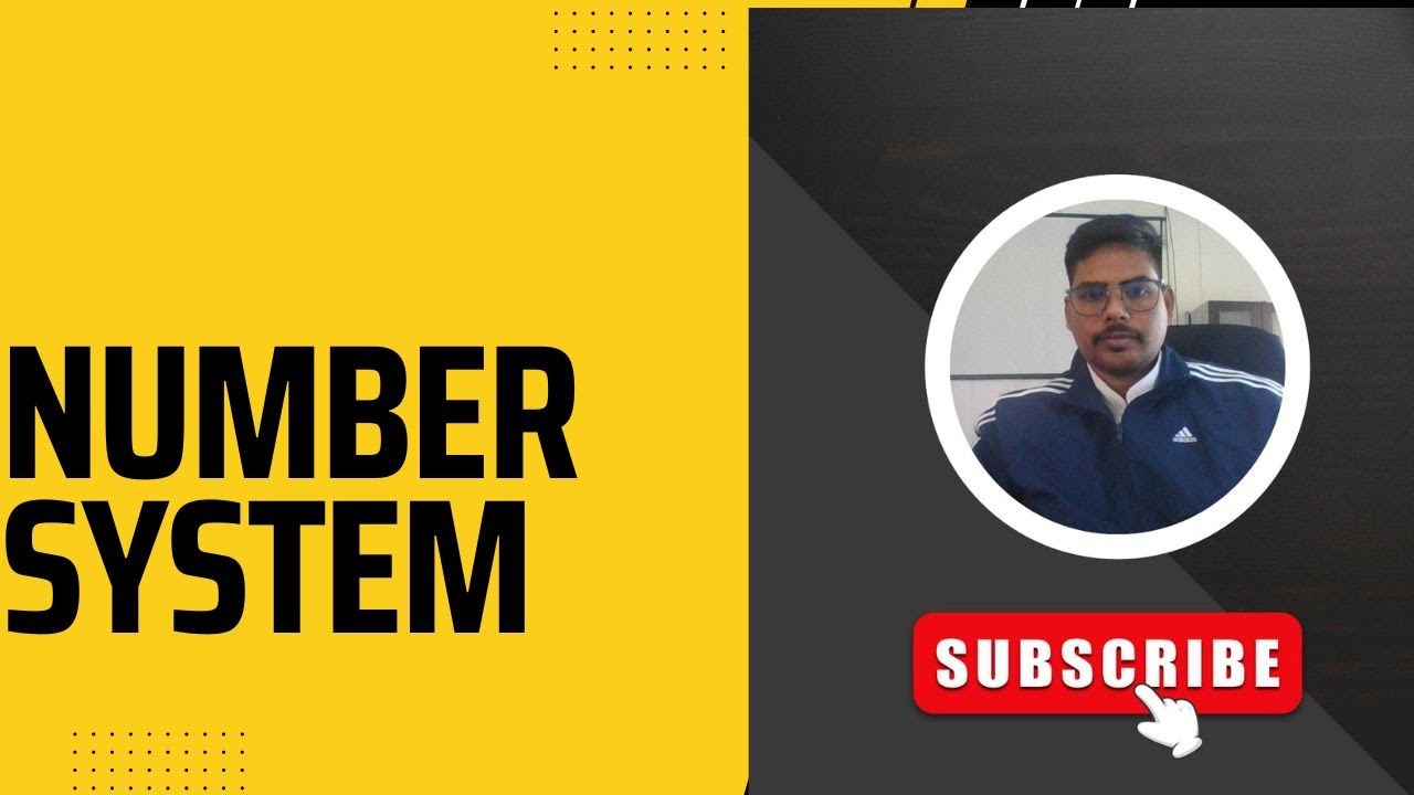 NUMBER SYSTEM CHAPTER 1 - YouTube