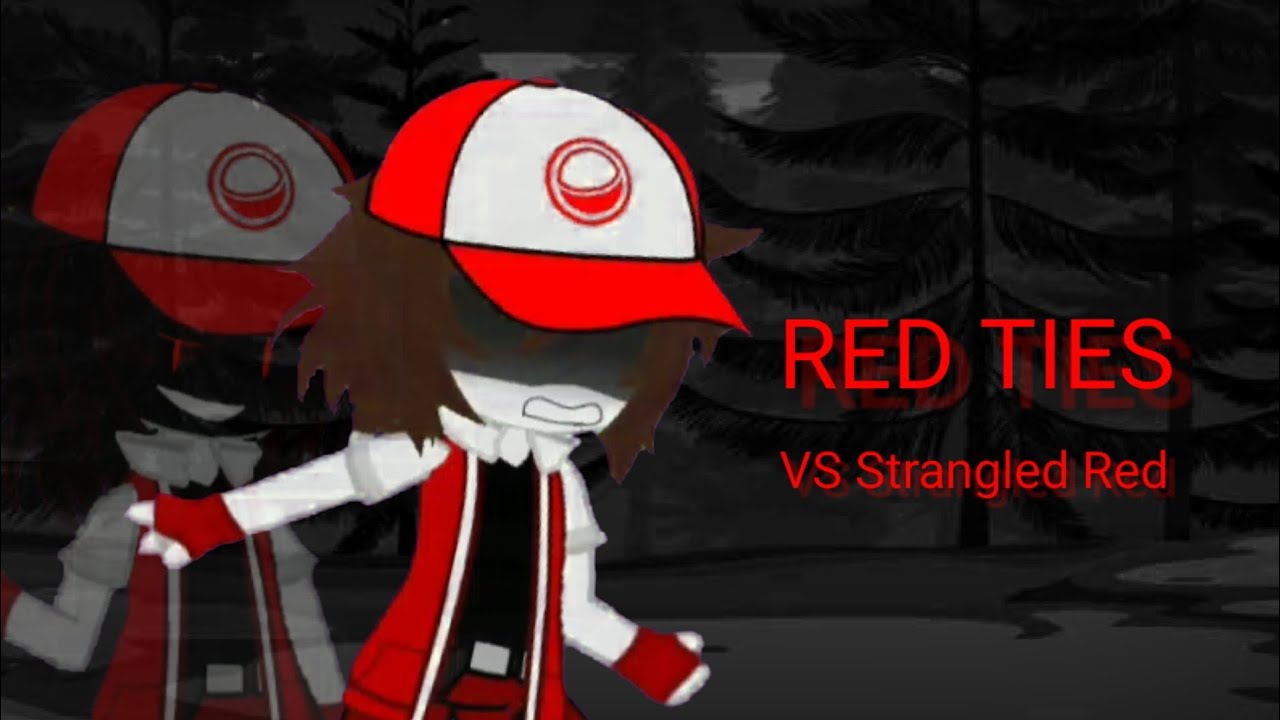 Red Ties / Vs Strangled Red / Free Fake collab / FNF Gacha (read deac ...