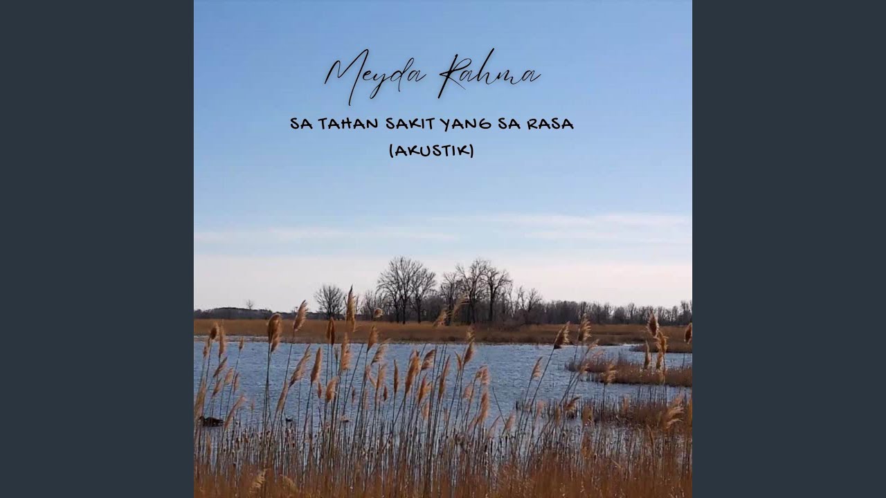 Sa Tahan Rasa Sakit Yang Sa Rasa (Full Akustik) - Meyda Rahma: Song ...