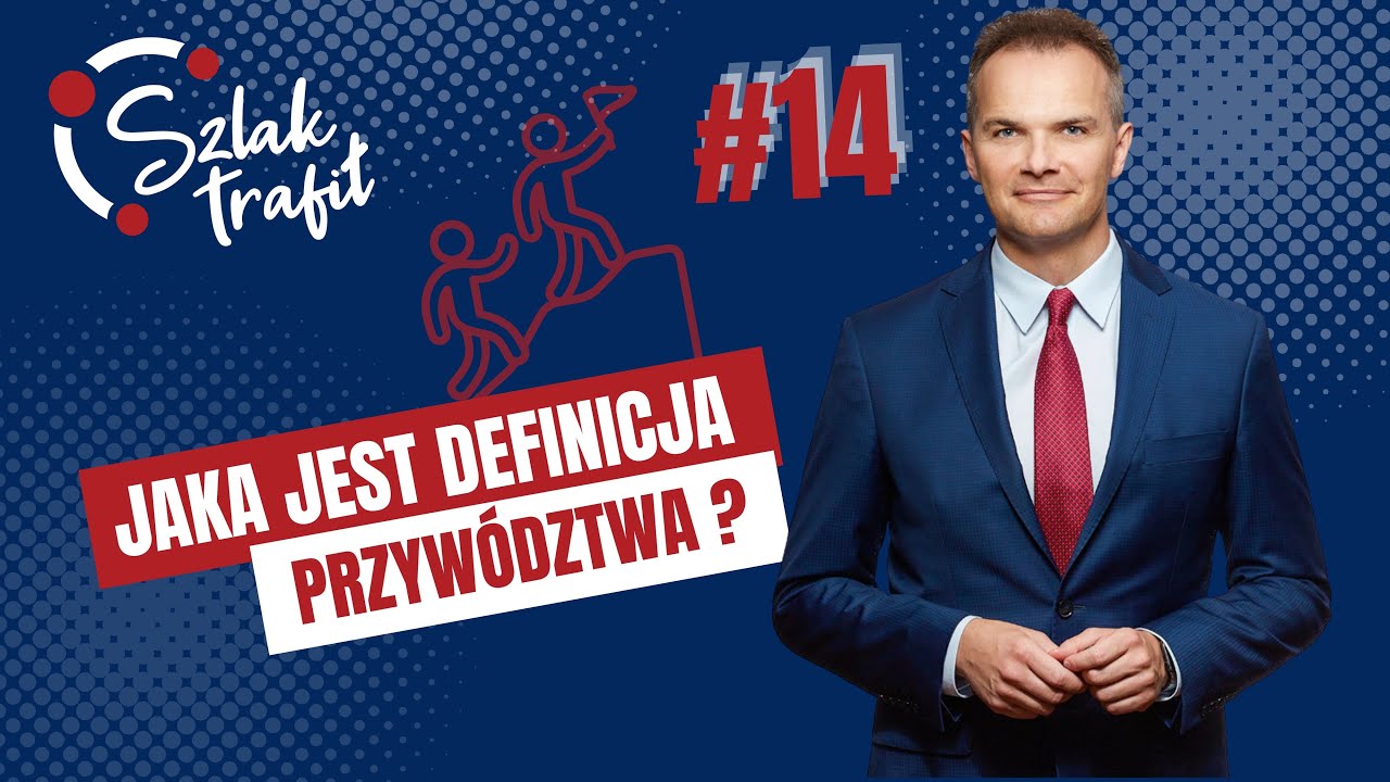 Kim jest dobry lider? (#014) - YouTube