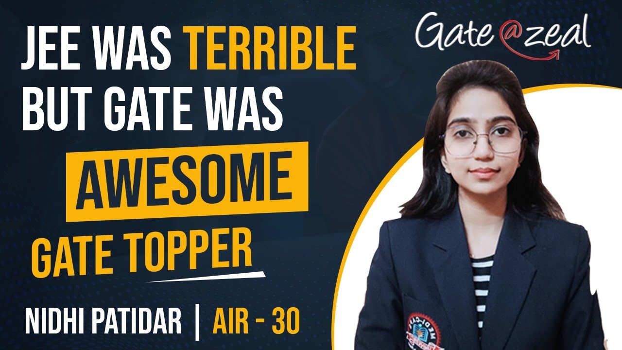 JEE was Terrible but Gate was Awesome | Gate Topper 2022 | Gate at Zeal ...