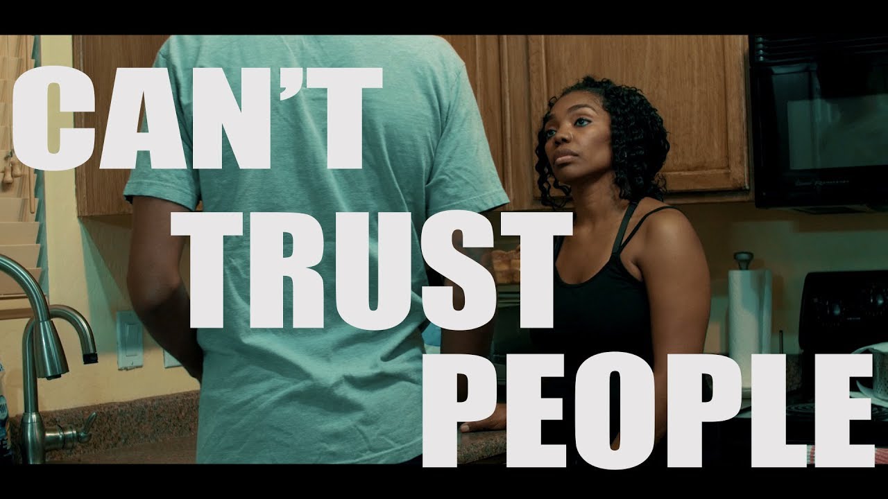 Short Film Depicts Trust Issues Perfectly - YouTube