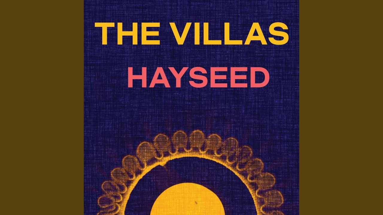 Hayseed - YouTube