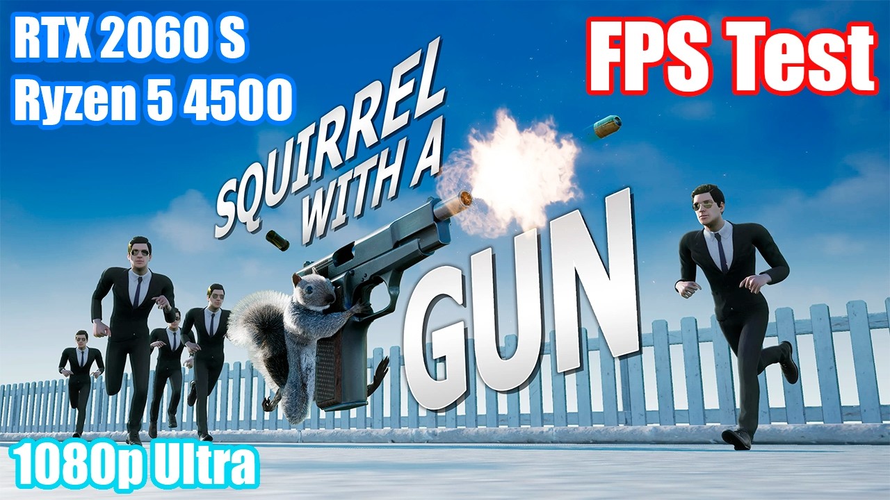Squirrel with a Gun | Ryzen 5 4500 | RTX 2060 Super | 1080p Epic ...