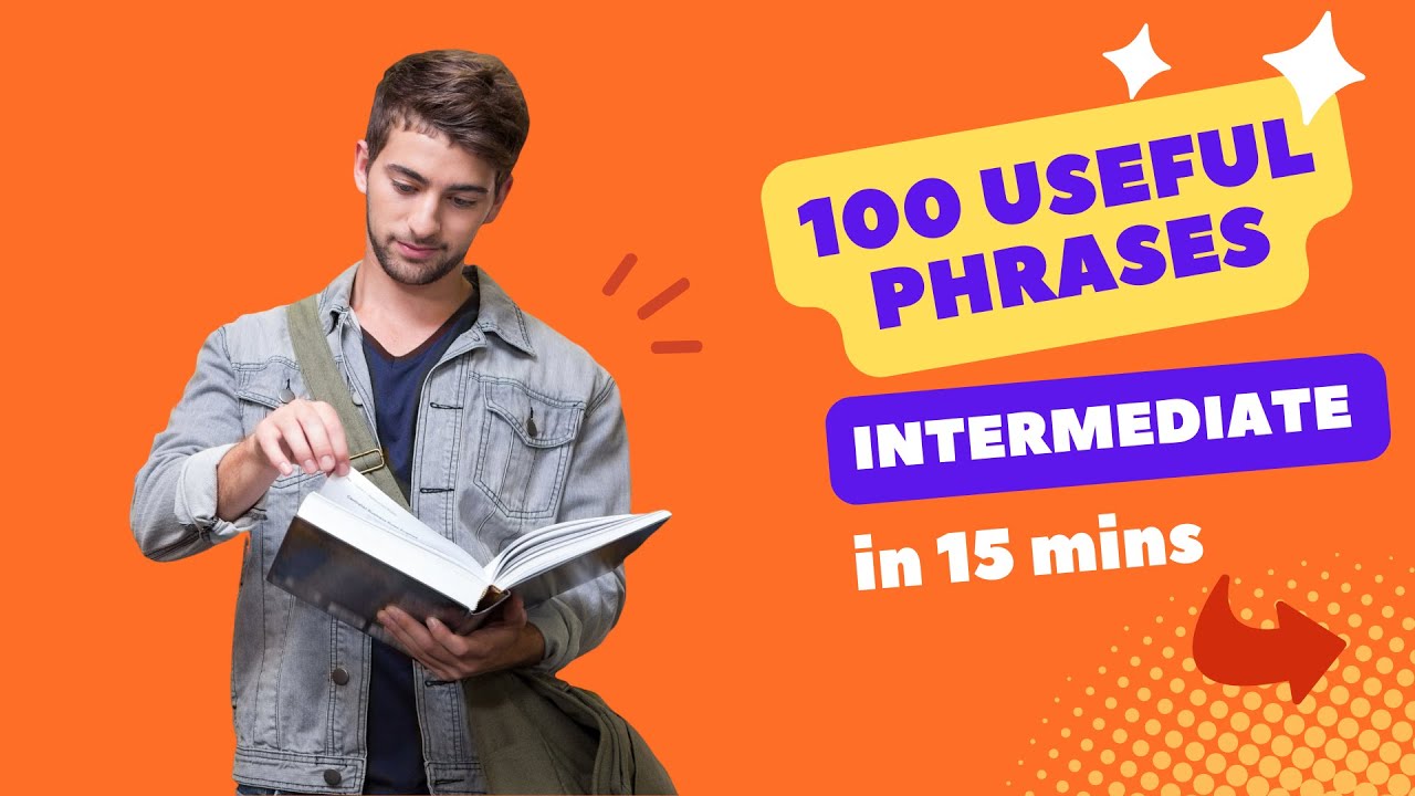 100 intermediate-level English phrases | British English - YouTube