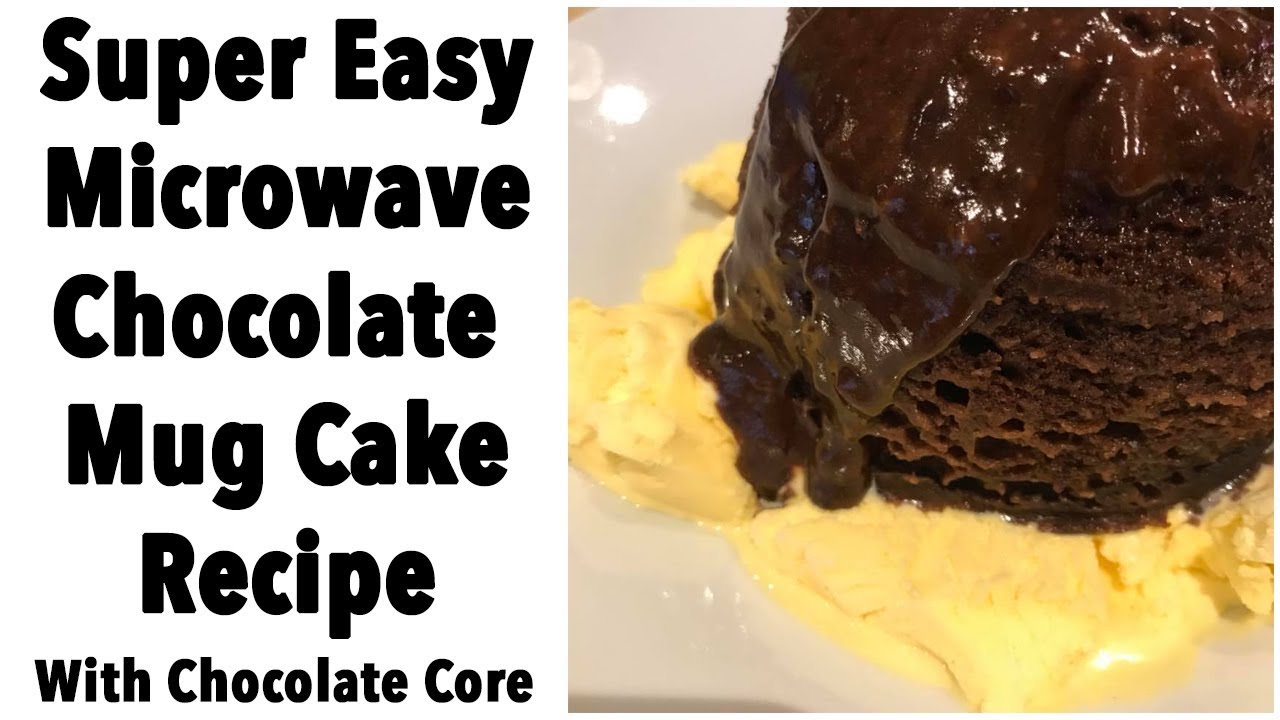 Super Easy Microwave Chocolate Mug Cake With Chocolate Core - YouTube
