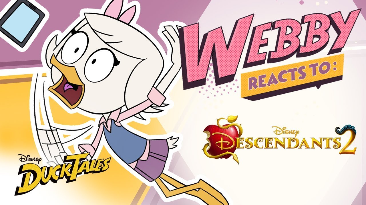 Webby Reacts To: Descendants 2 | DuckTales | Disney Channel - YouTube