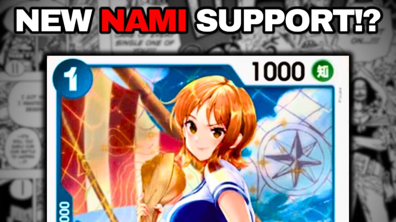 *NEW* OP09 Nami Support!? - Battle Nami Is Real!? | OP09 Spoiler ...