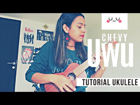 Uwu - Chevy - Tutorial Ukulele - YouTube
