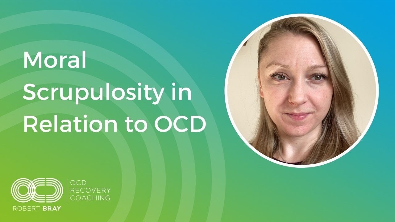 Moral Scrupulosity & OCD - YouTube