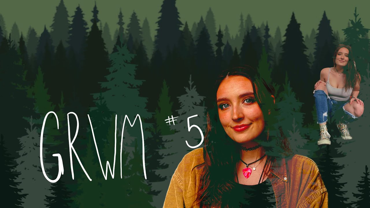 GRWM day five!!!:) - YouTube