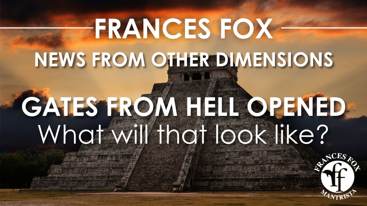 FRANCES FOX NEWS-GATES FROM HELL OPENED ON THE 22nd - YouTube