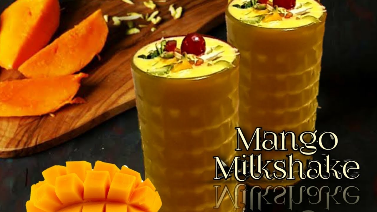 Mango Milkshake | Mango Milkshake Recipe| Easy Mango Drink Recipe ...