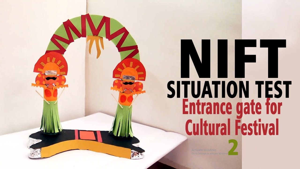 Entrance gate for Cultural festival- 2 (NIFT- SITUATION TEST) - YouTube