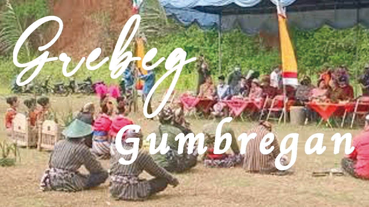 Budaya Gumbregan || Upacara Adat Dekahan Gumbreg - YouTube