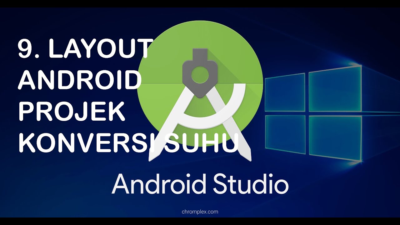 9. Android Studio Untuk Siswa SMK - Layout Projek Android - Konversi Suhu - Blueprint - YouTube