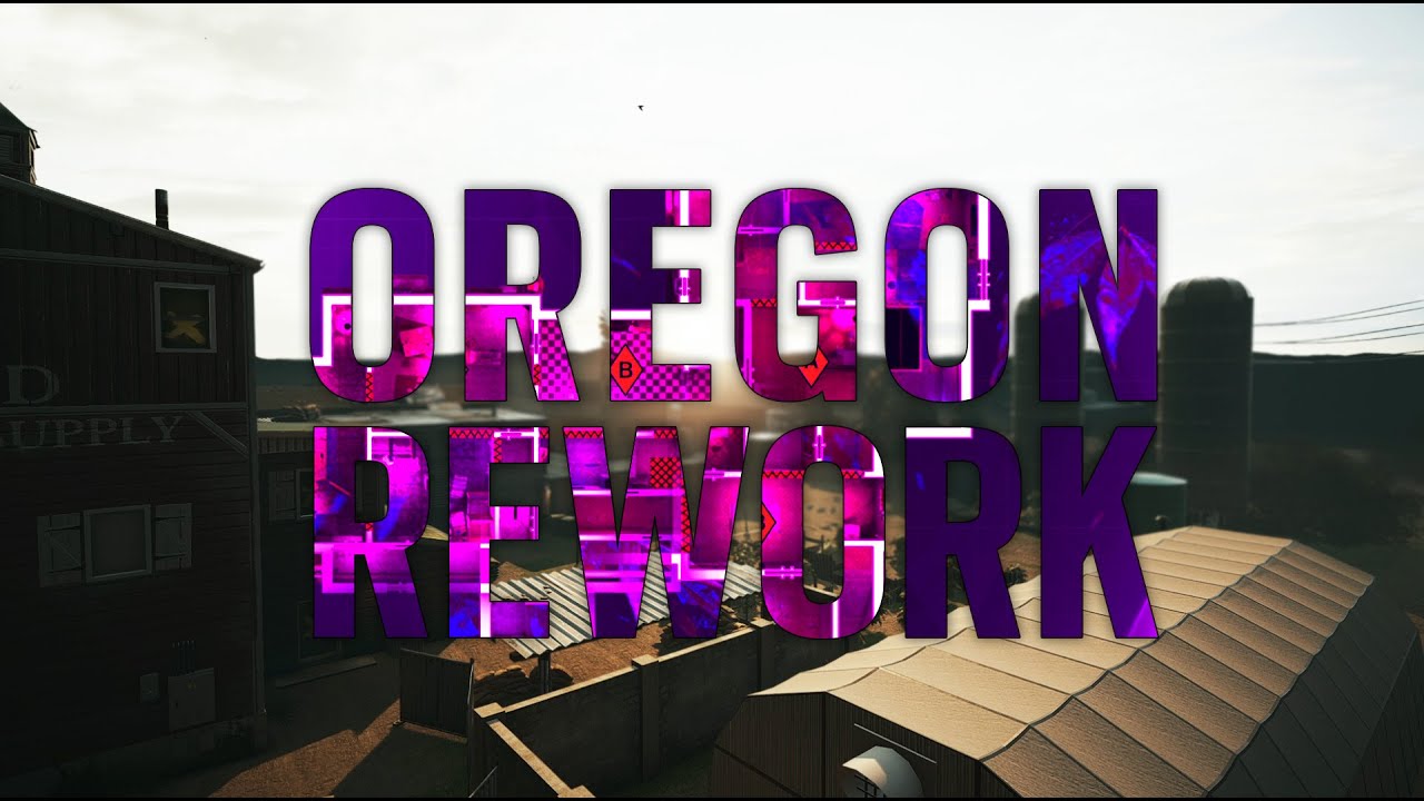LE REWORK D'OREGON EN PROFONDEUR #RainbowSixSiege - YouTube