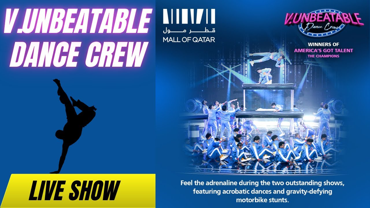 V.Unbeatable Live in Qatar! Acro Fusion Show | Mall of Qatar 2025 ...