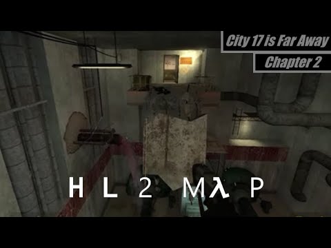 HL2 Maps : City 17 is Far Away - Chapter 2 - YouTube