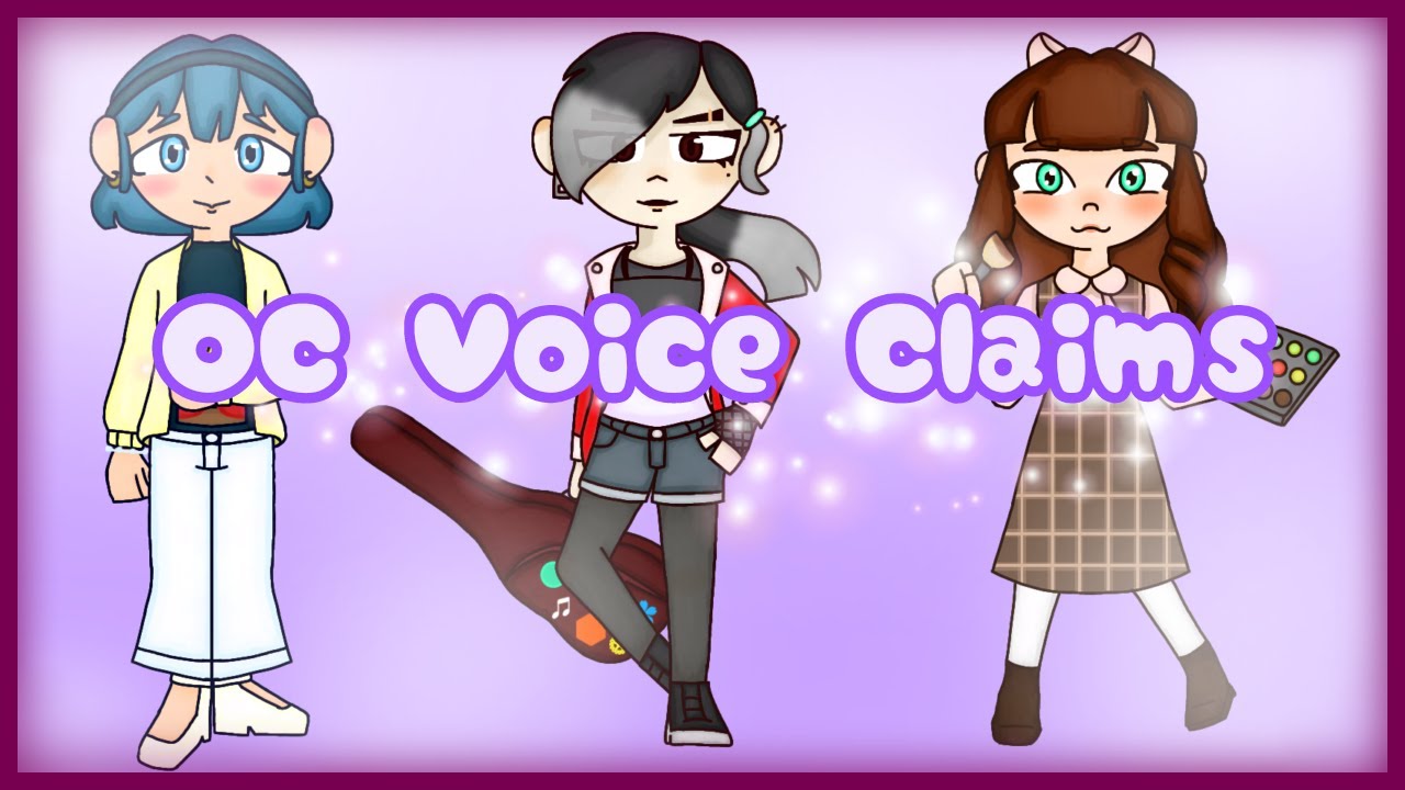 My Original Characters' Voice Claims/Headcanons! - YouTube