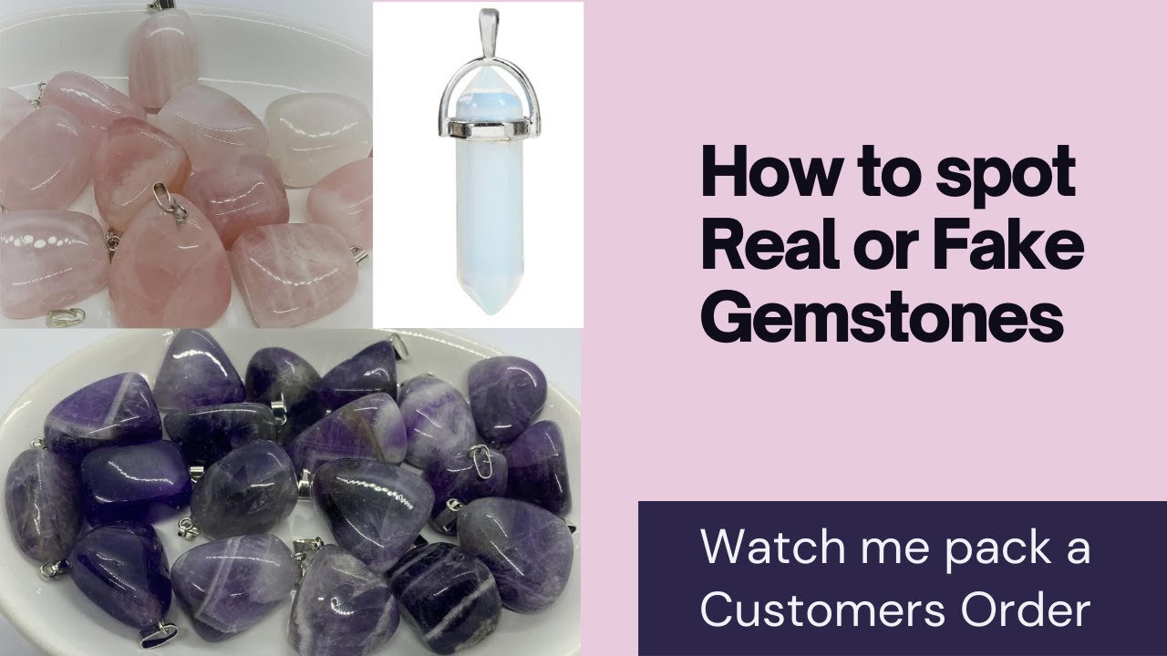 How to spot Fake Gemstones. Pack a Jewellery Supply Order. - YouTube