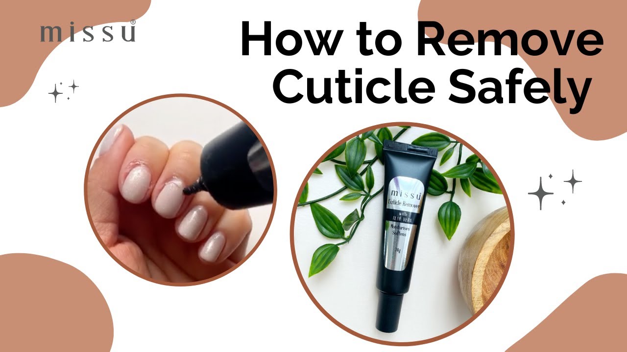 How to remove cuticle and dry skin with MISSU Cuticle Remover - YouTube