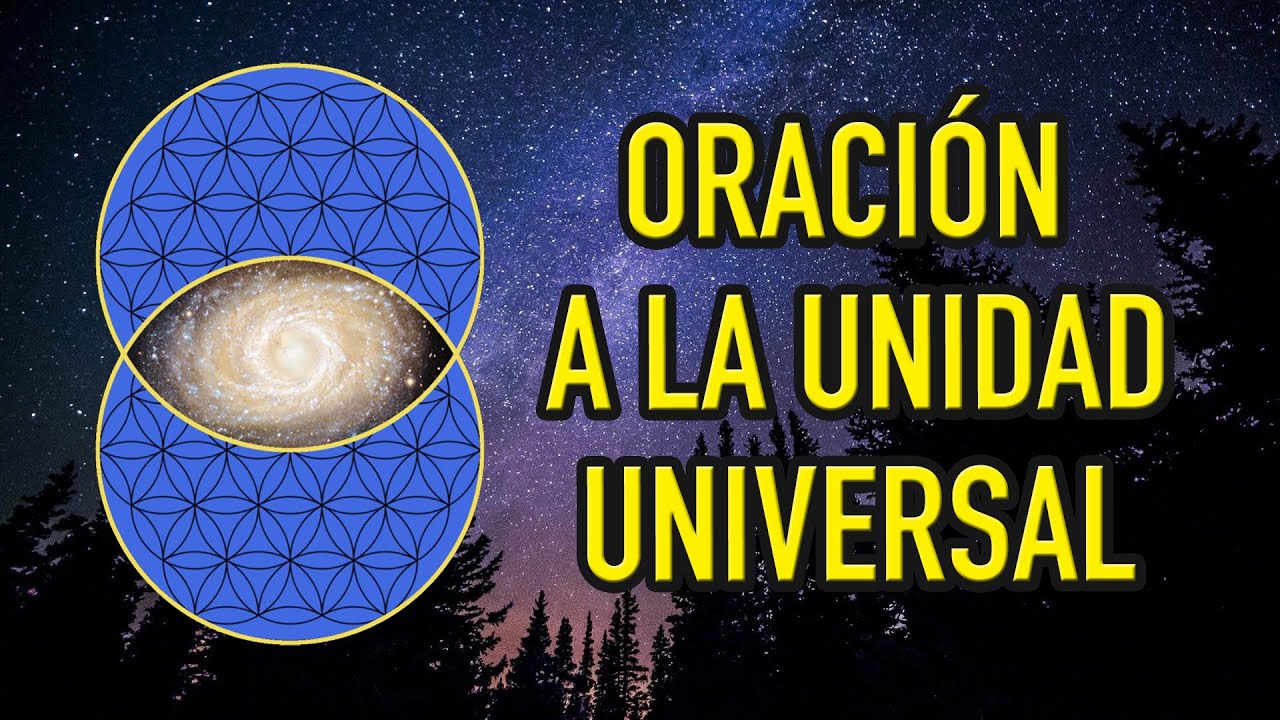 Oración a la Unidad Universal - YouTube