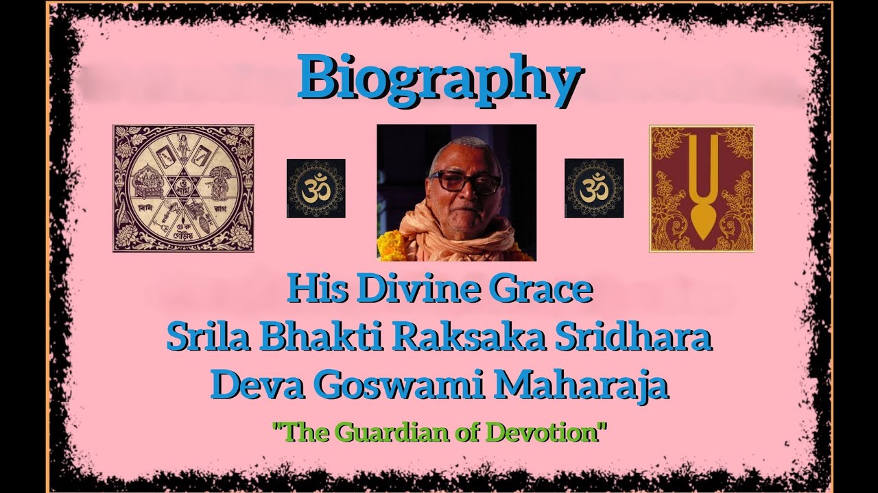 Biography of Srila Bhakti Raksaka Sridhara Deva Goswami Maharaja. - YouTube