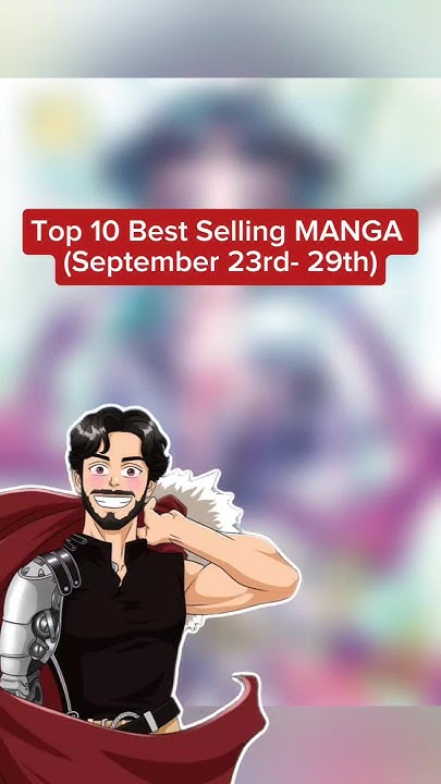 Top 10 Best Selling Manga (september 23rd- 29th) #manga - Youtube