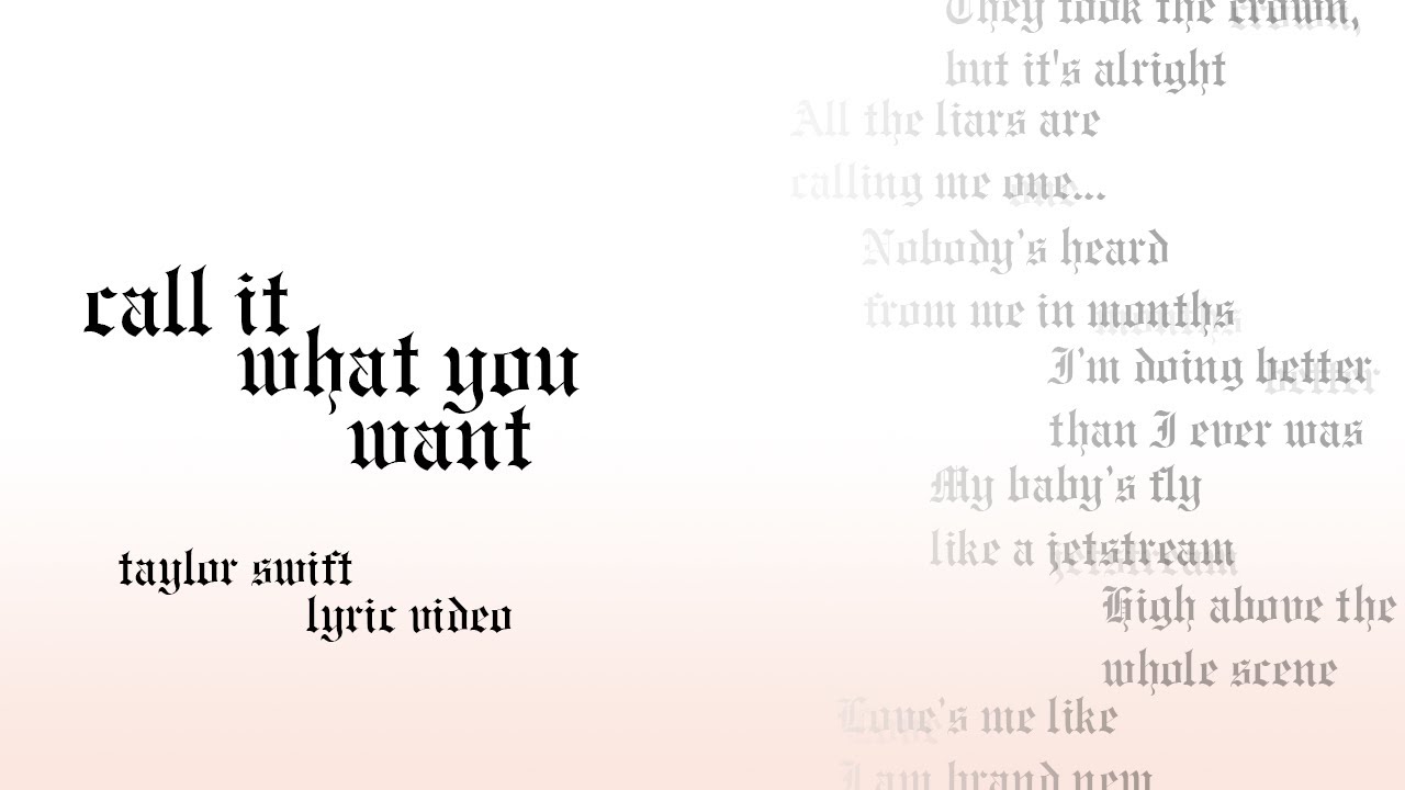 Taylor Swift - call it what you want (Lyric Video) - YouTube