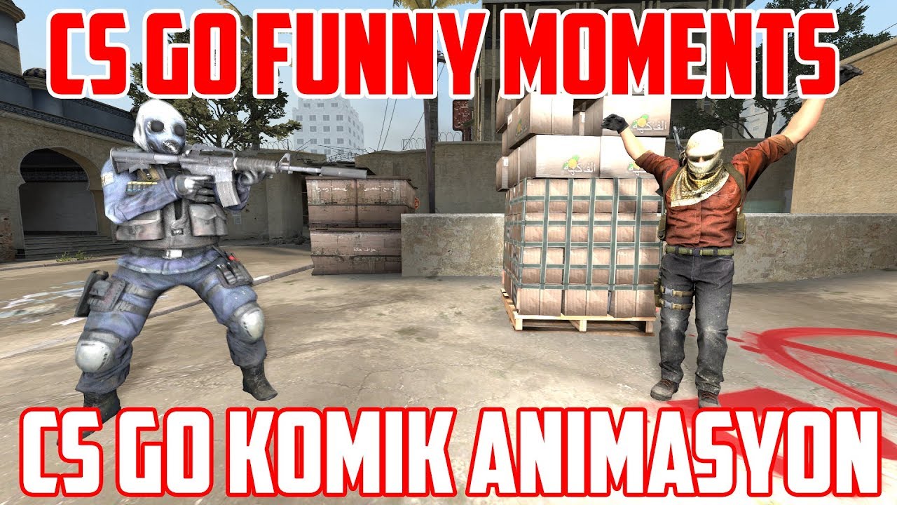 Cs Go Komik Animasyon - Cs Go Funny Moments Animation [Funny Moments ...
