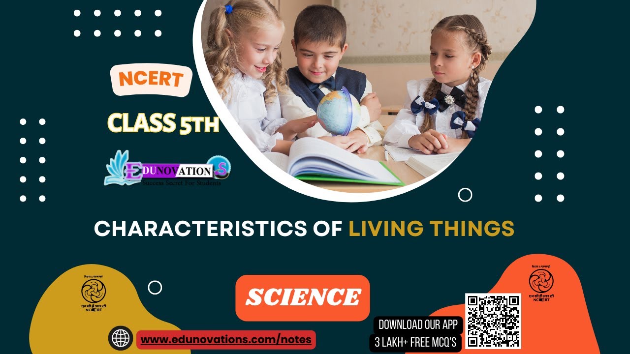 NCERT Class 5 SCIENCE Characteristics of Living things, CBSE,ICSE,RBSE ...