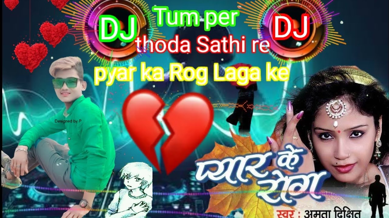 Tum 🎶#meri per😭 ki main Bharosa toda na sath re pyar ka Rog #पतला Laga ...