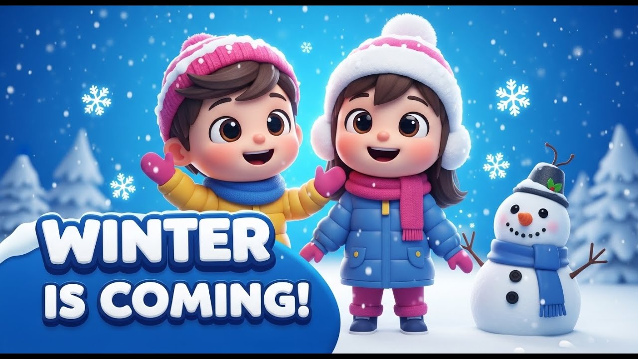 Winter Is Coming | Fun 3D Kids Song | Snow, Snowman & Winter Dance ...