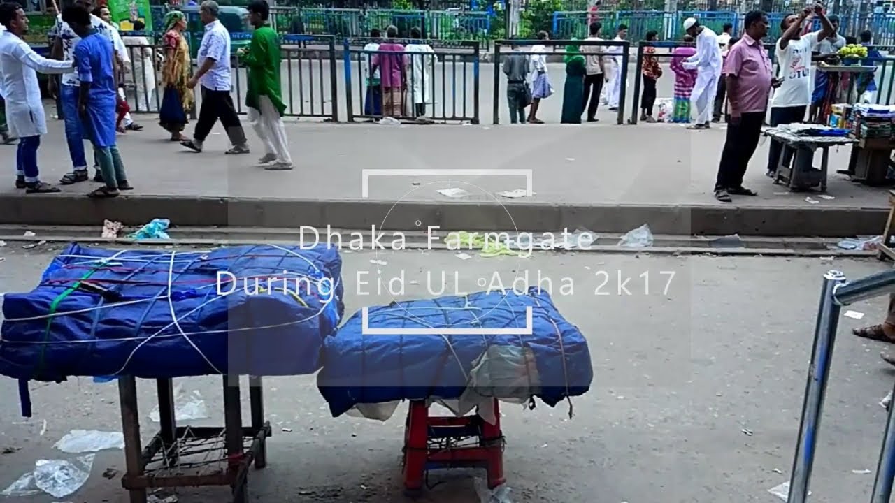 Dhaka Farmgate During Eid 2017 | Bangladesh - YouTube