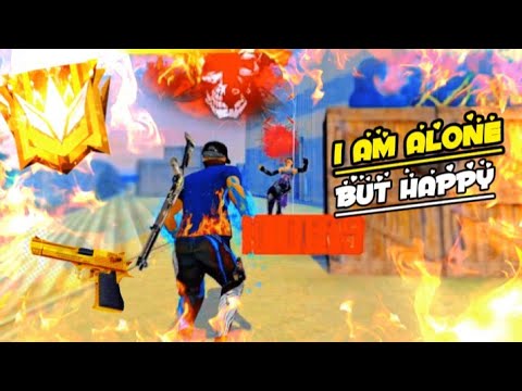 ||I AM ALONE BUT HAPPY||FF MONTAGE|| FREE FIRE||EDIT BY ...