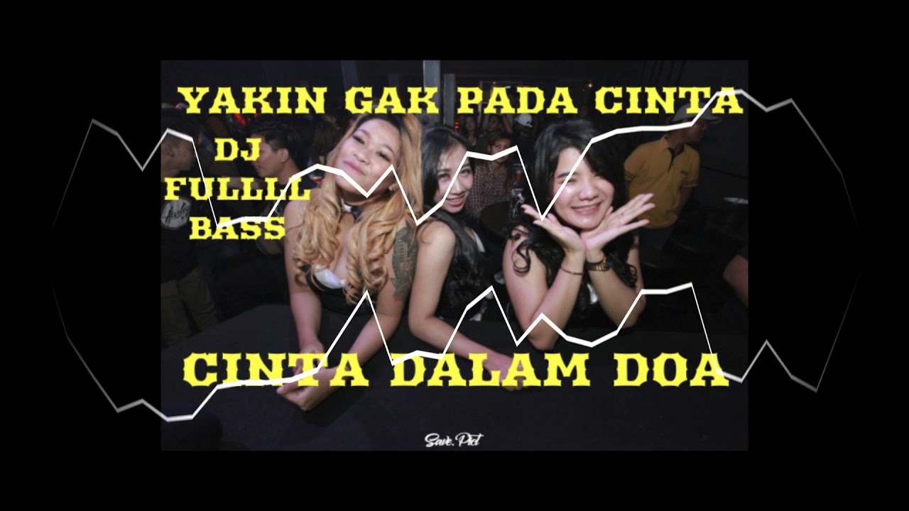 CINTA DALAM DOA=BREAKBEAT=INDO=TERBARU=2019___ Skydisc_Kediri - YouTube