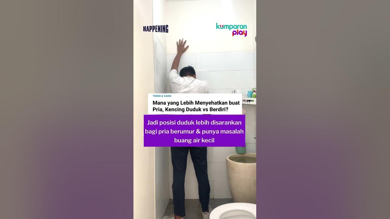 Lebih Sehat Kencing Duduk Atau Berdiri Youtube