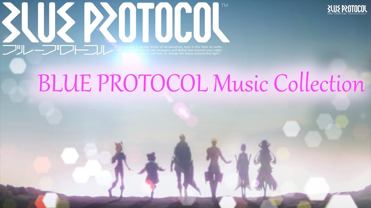BLUE PROTOCOL_Music Collection "Cutscenes" - YouTube