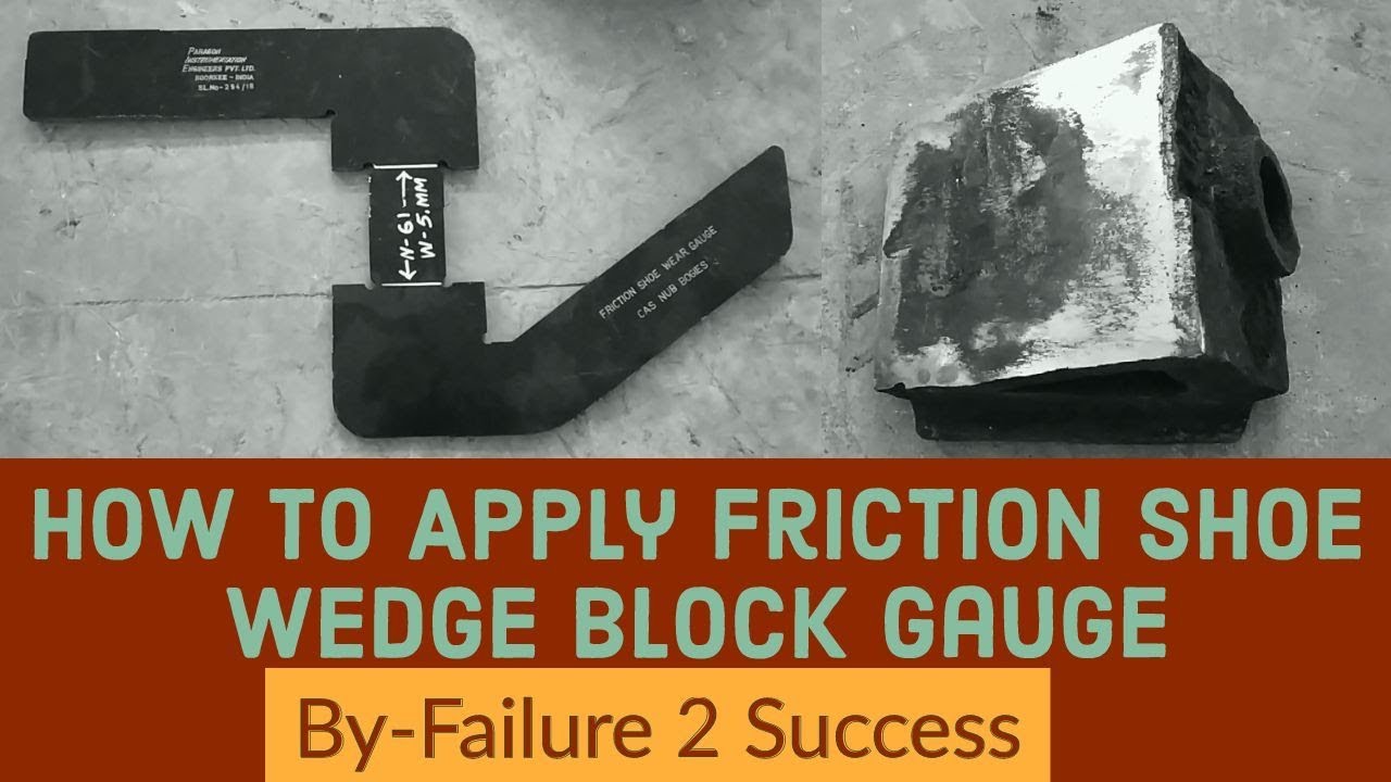 How to Apply Friction Shoe Wedge Block Gauge - YouTube