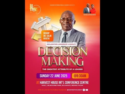 Bishop DR. C. Nyathi - Decision Making - The Greatest Attribute of a ...