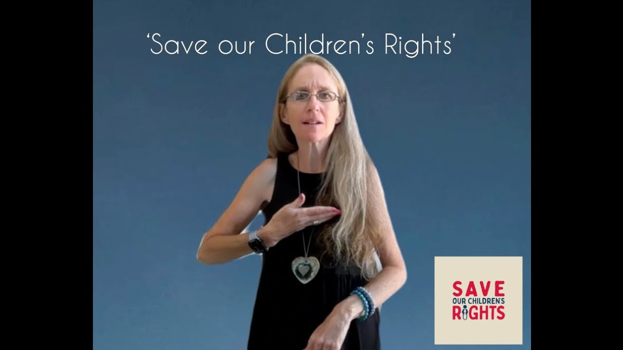 BSL Signed Save Our Children's Rights Campaign Video. Why we need your ...