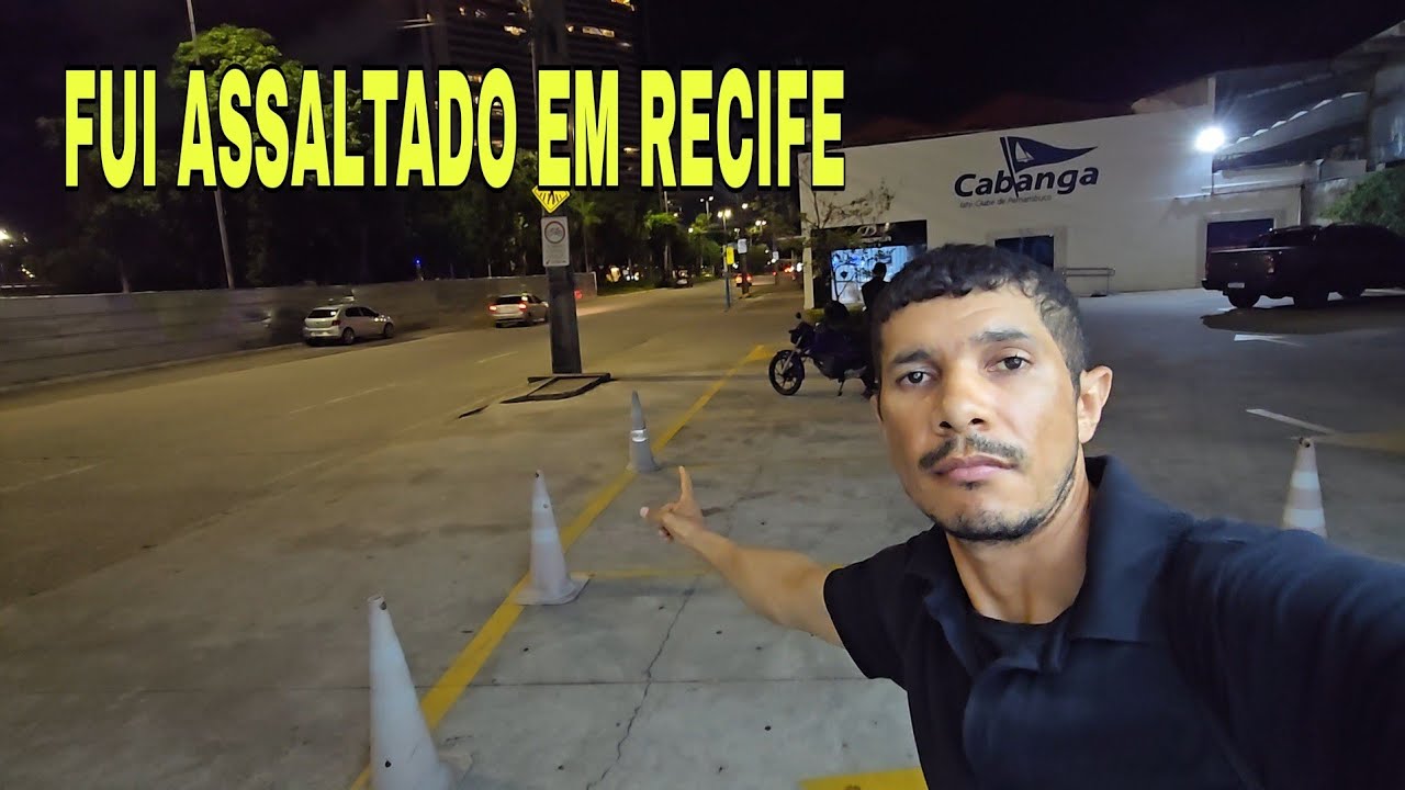 FUI ASSALTADO EM RECIFE HOJE PERNAMBUCO BRAZIL - YouTube